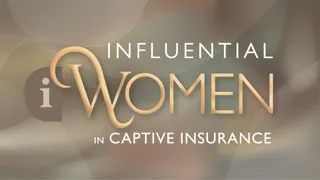 Influential Women in Captive Insurance launched! | Captive International